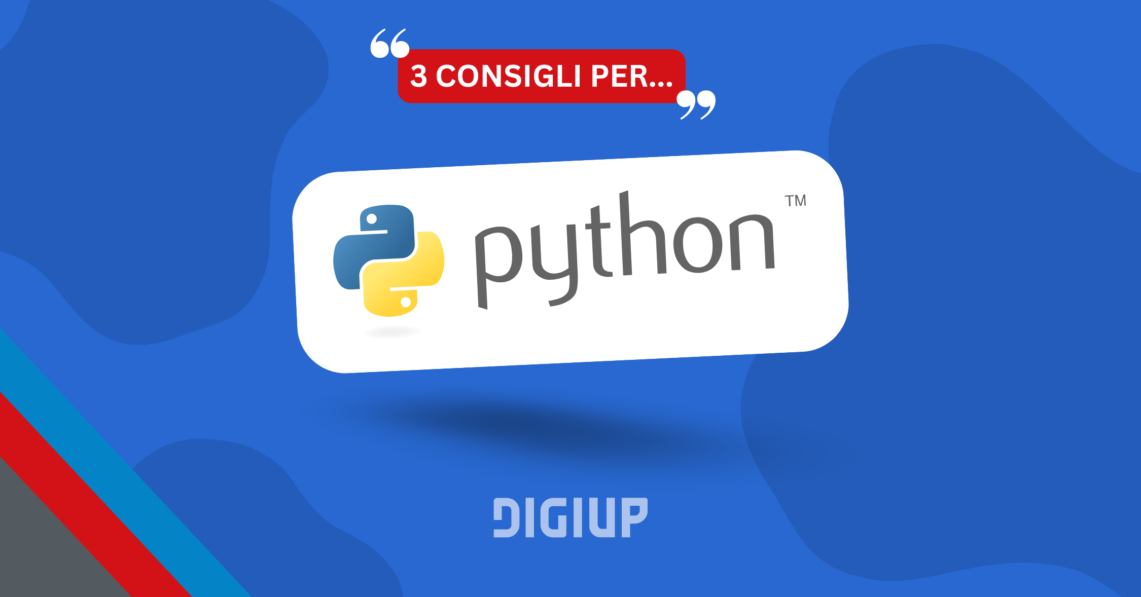 3 consigli per... Python | DigiUp